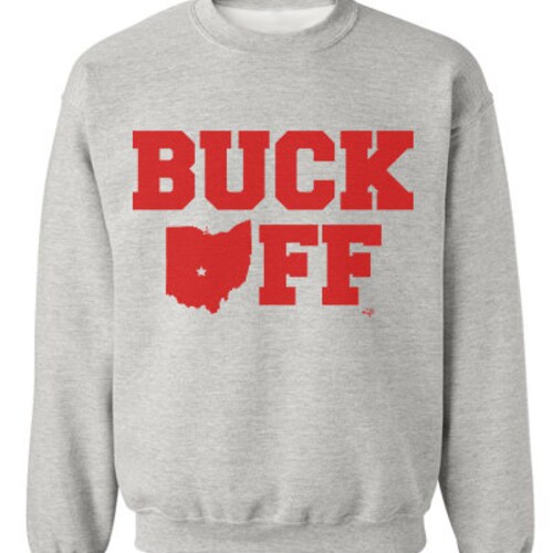 Ohio Buck off Crewneck Sweatshirt Niftshirts - Etsy