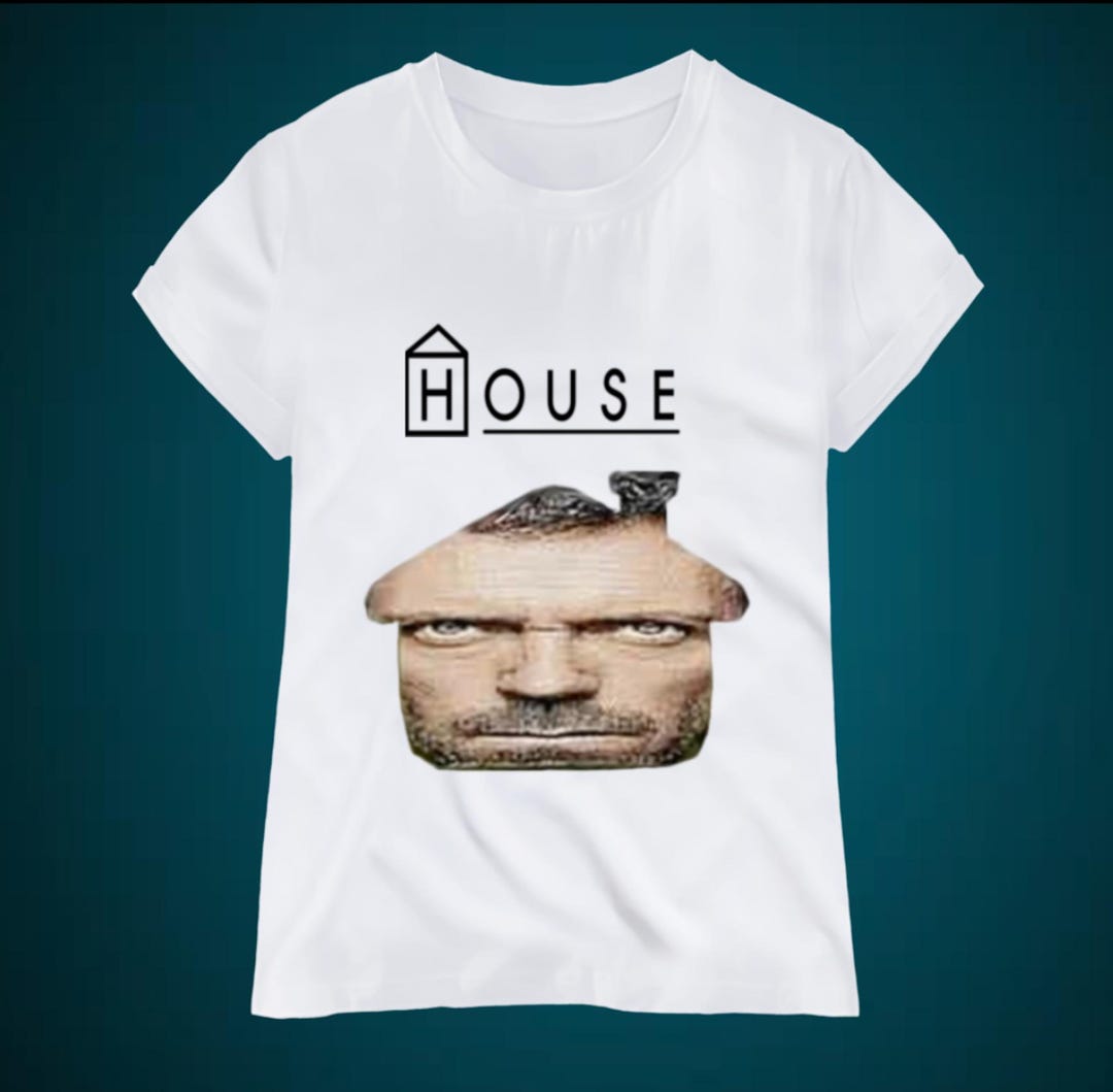 House Md Shirt, House Meme Shirt, Funny Unisex Shirt, Funny Graphic ...