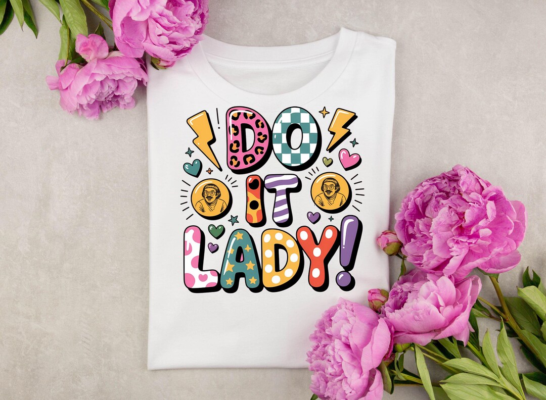 Chit Do It Lady PNG: Viral Tiktok Quote Shirt Design (digital Download ...