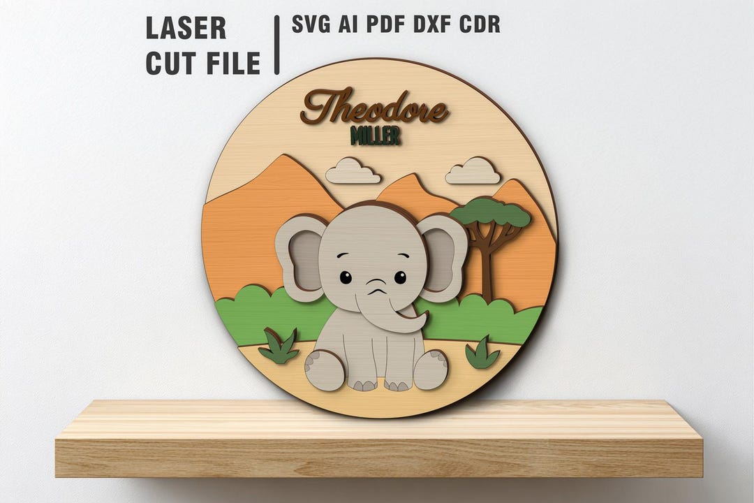 Elephant Baby Name Sign SVG | 5 Layer Laser Cut File for Glowforge ...