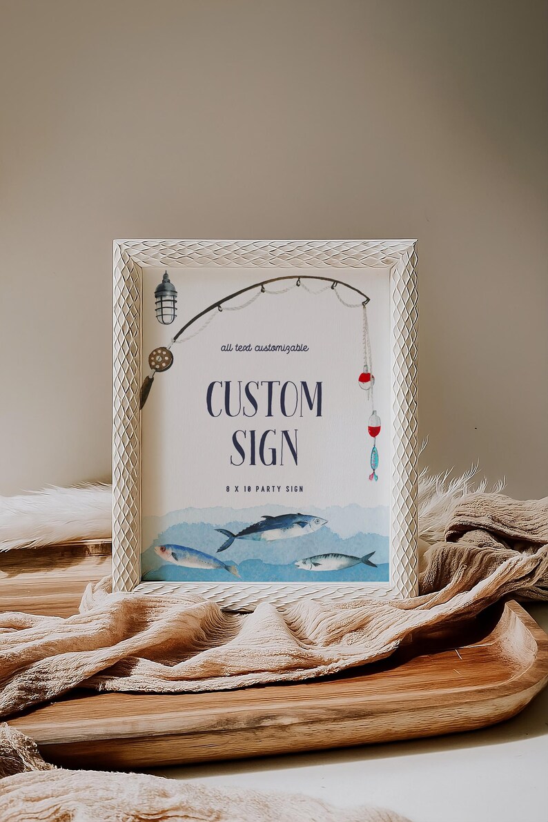 Editable Ocean Fisherman Fishing Rod Birthday Party Custom Sign ...