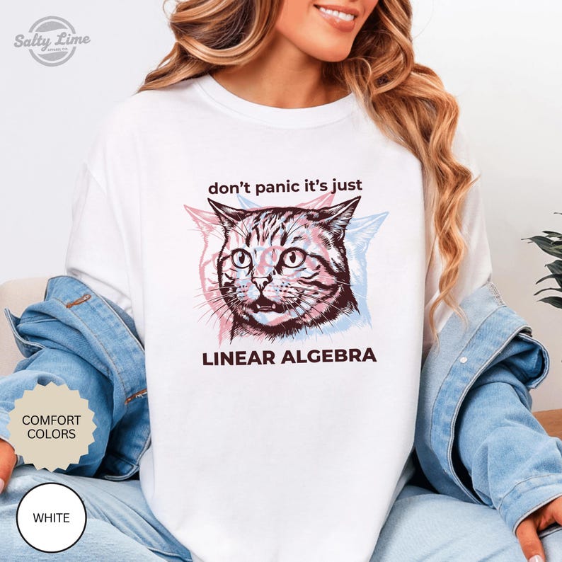 Linear Algebra Cat Shirt, Funny Math Teacher Comfort Colors Gift Tee - Etsy