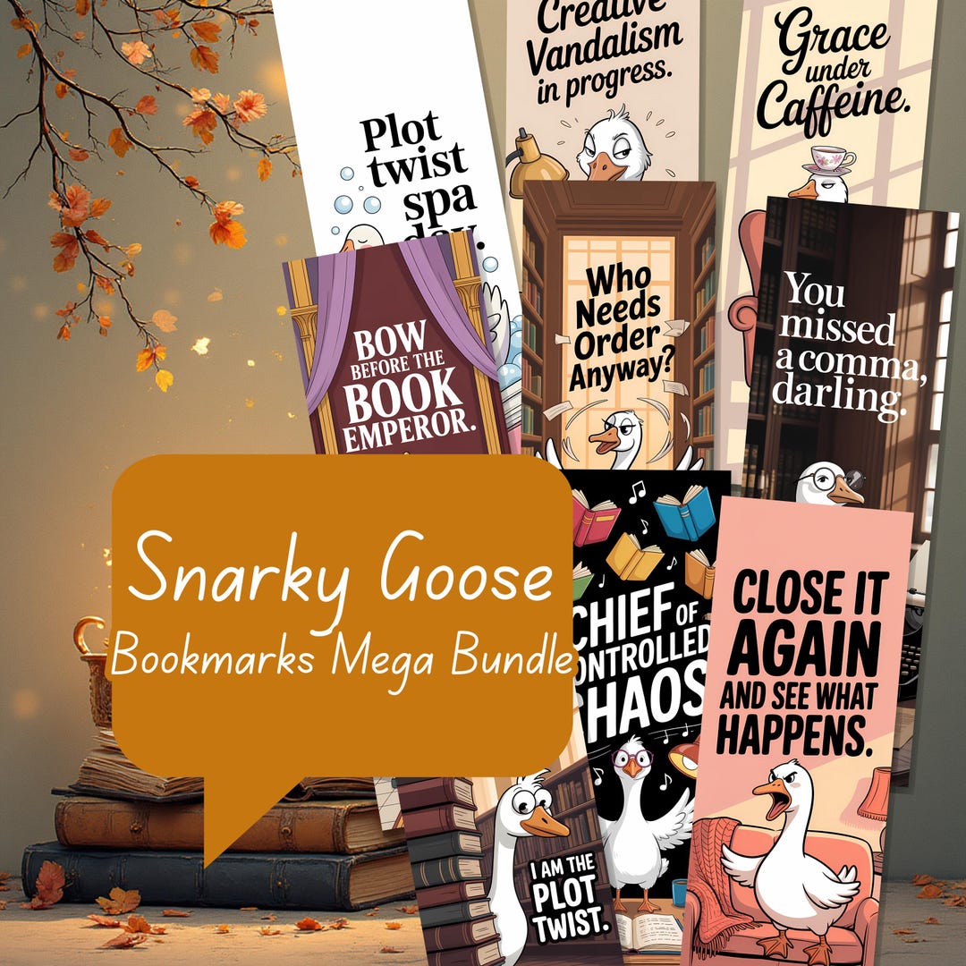 Snarky Goose Bookmark Bundle – 125 Funny Printable Bookmarks for ...