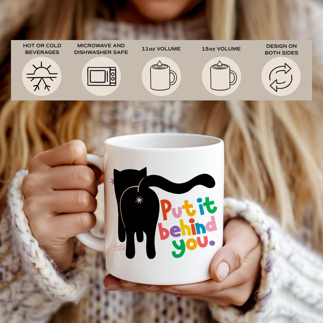 Put It Behind You Cat Mug | Funny Encouraging Black Cat Ceramic Mug - Etsy
