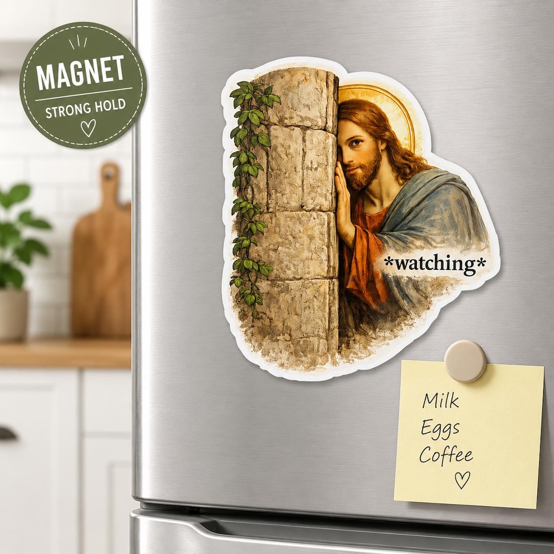 Jesus Watching Magnet | Funny Christian Refrigerator Magnet | Catholic ...