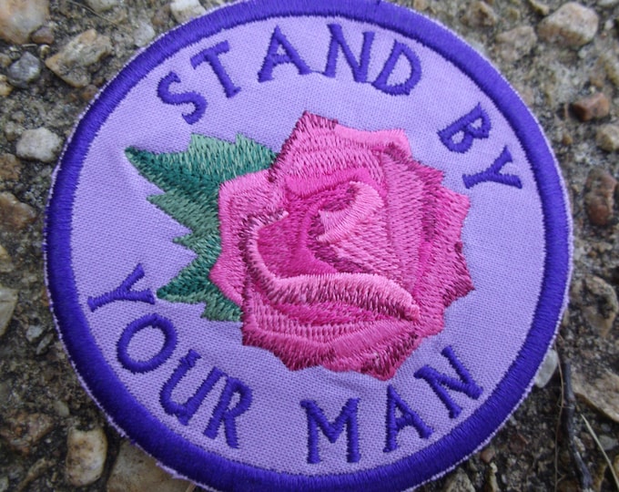 Stand by Your Man Embroidered Patch - Etsy