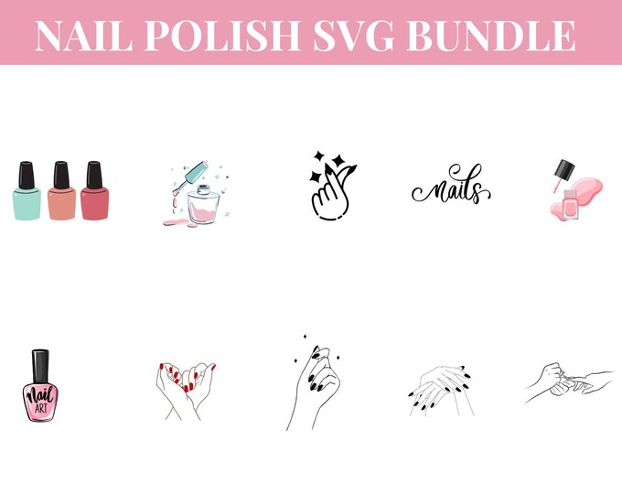 Nail Tech SVG Bundle / Cut Files / Clip Art / Commercial Use / Instant ...