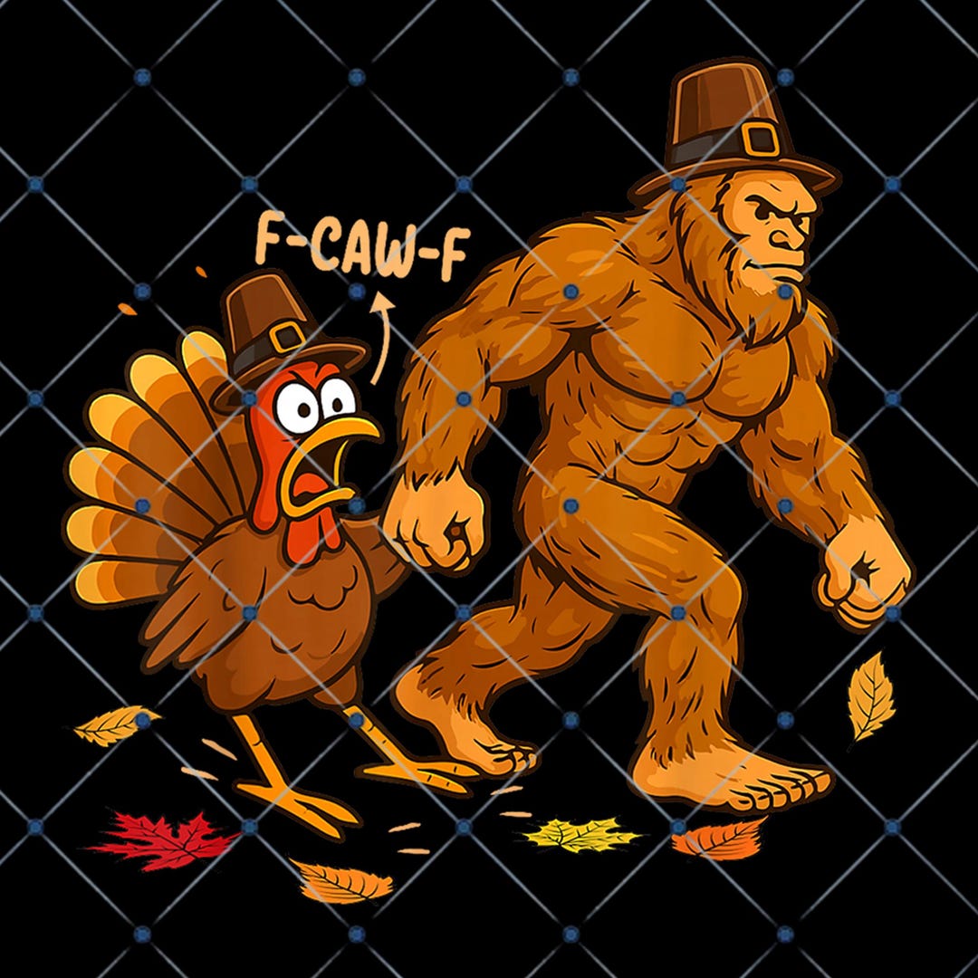 Funny Thanksgiving Bigfoot PNG | Turkey Meme Design (digital Download ...
