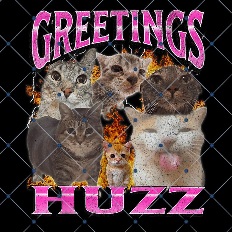 Greetings Huzz PNG, Funny Cat Meme, Gen Z Humor (digital Download) - Etsy