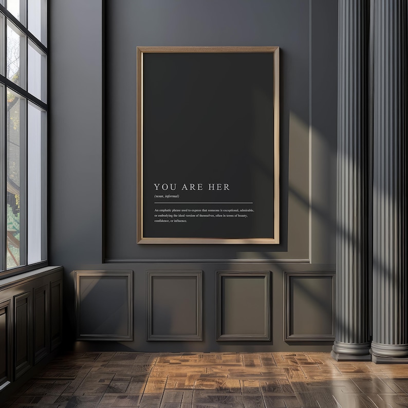 You Are Her Definition Print, Mindset Quote Poster, Affirmation Wall ...