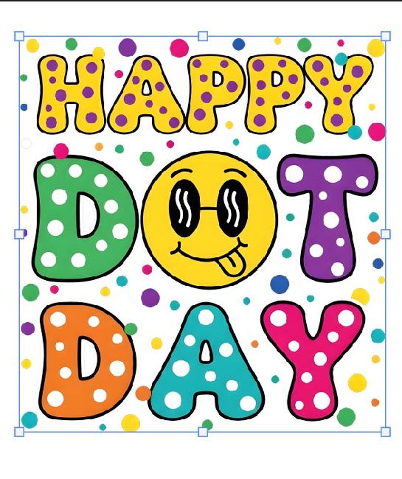 Happy Dot Day Poster: Fun Colorful Polka Dot Classroom Decor - Etsy