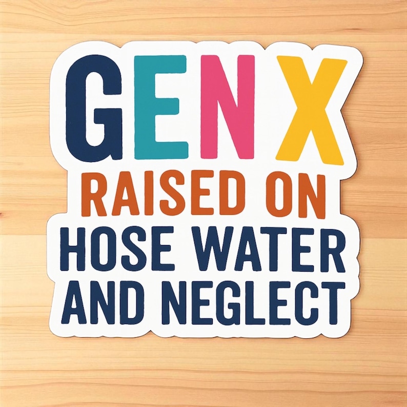 Gen X Nostalgia Sticker: Funny Retro Humor, Waterproof Vinyl Decal - Etsy