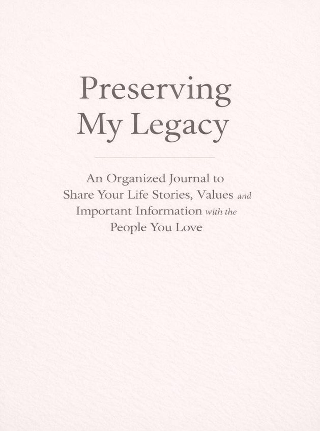 Preserving My Legacy – Printable Family Journal | Life Story, Values ...