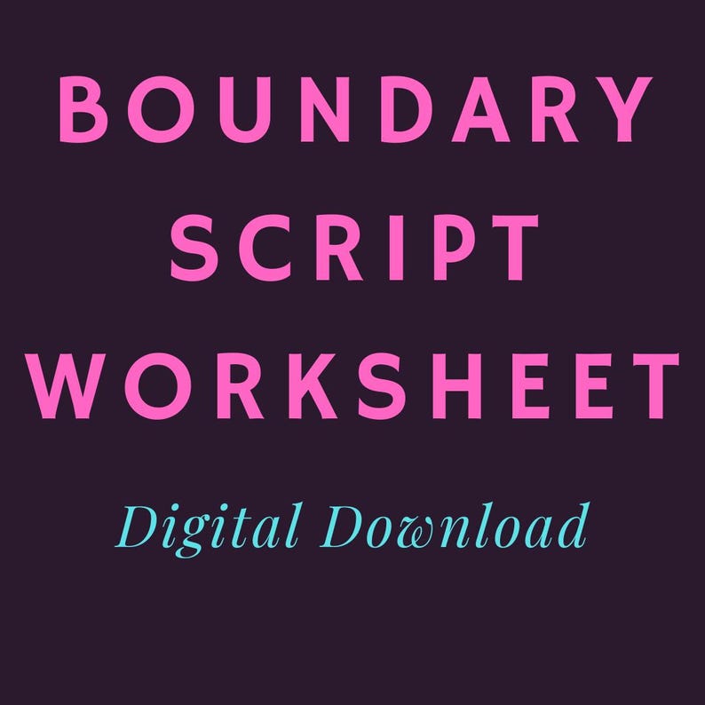 Boundary Script Worksheet | Rebuilding Trust & Relationships | Trauma Healing Printable ...