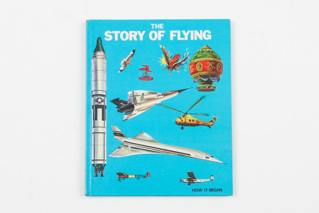 The Story of Flying Written by John Andrews and Jack Pelling Vintage ...