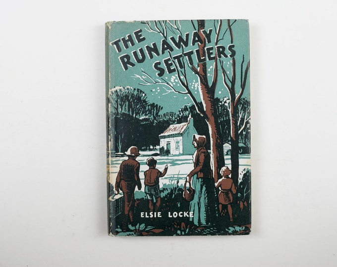 The Runaway Settlers by Elsie Locke Vintage Children's Book 1965 - Etsy