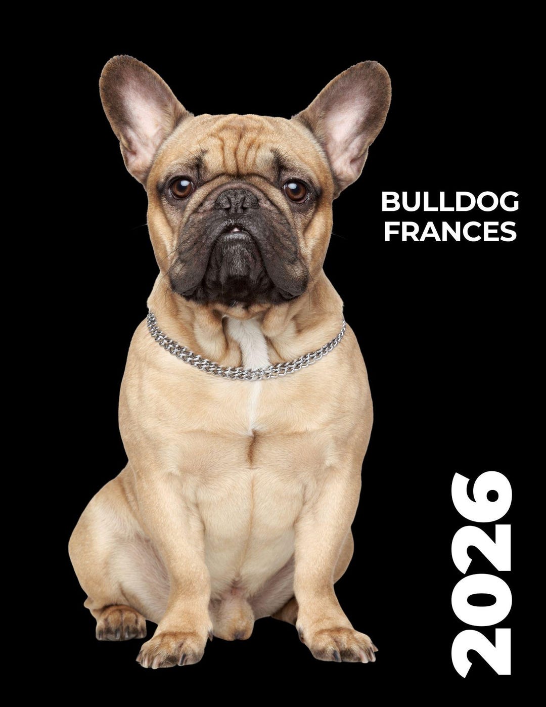 Printable Calendar “french Bulldog 2026” – Plan Your Year With Style ...