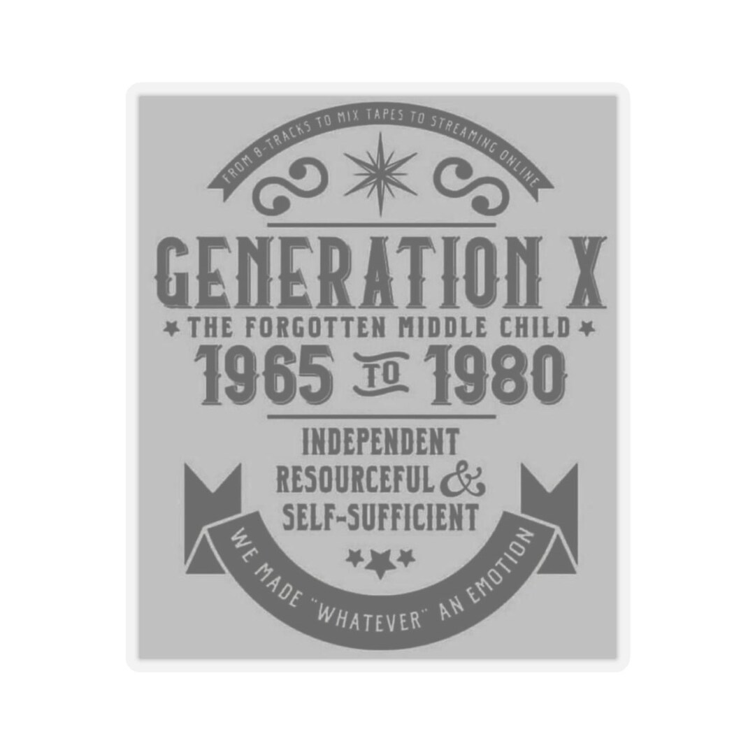 Gen X Sticker With 4 Sizes Available - Etsy
