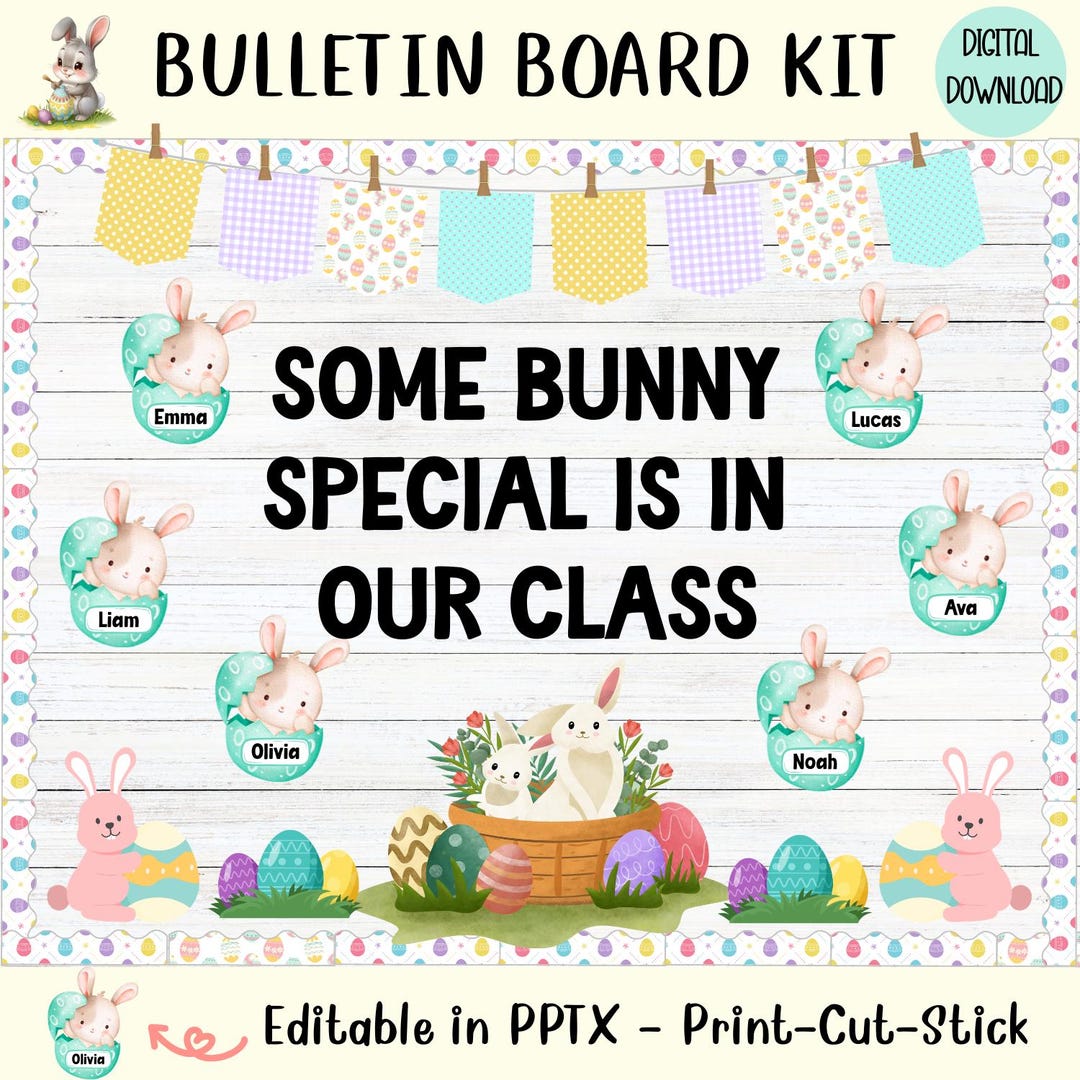 Easter Bunny Bulletin Board Kit, Some Bunny Special Classroom Decor ...