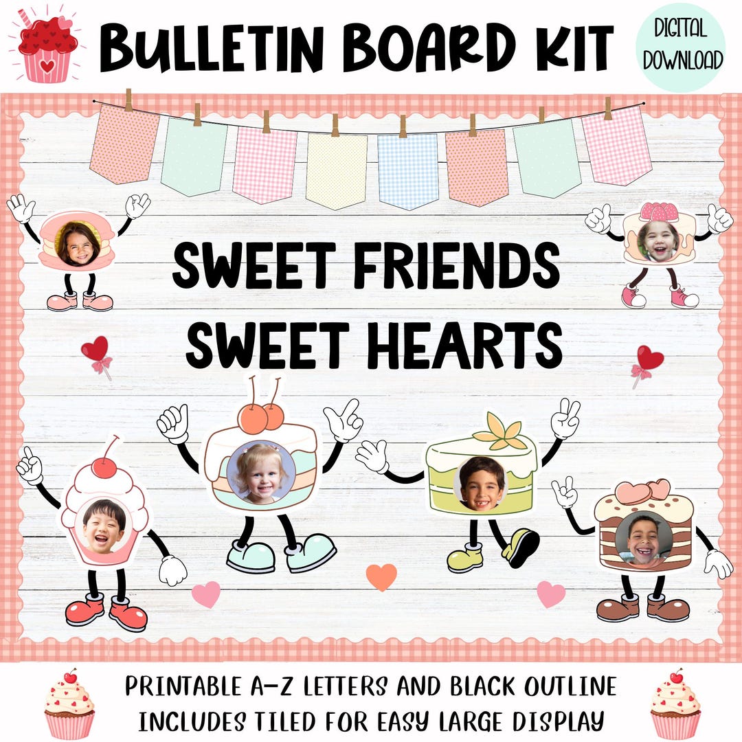 Sweet Friends Sweet Hearts Valentine Bulletin Board, Classroom Decor ...