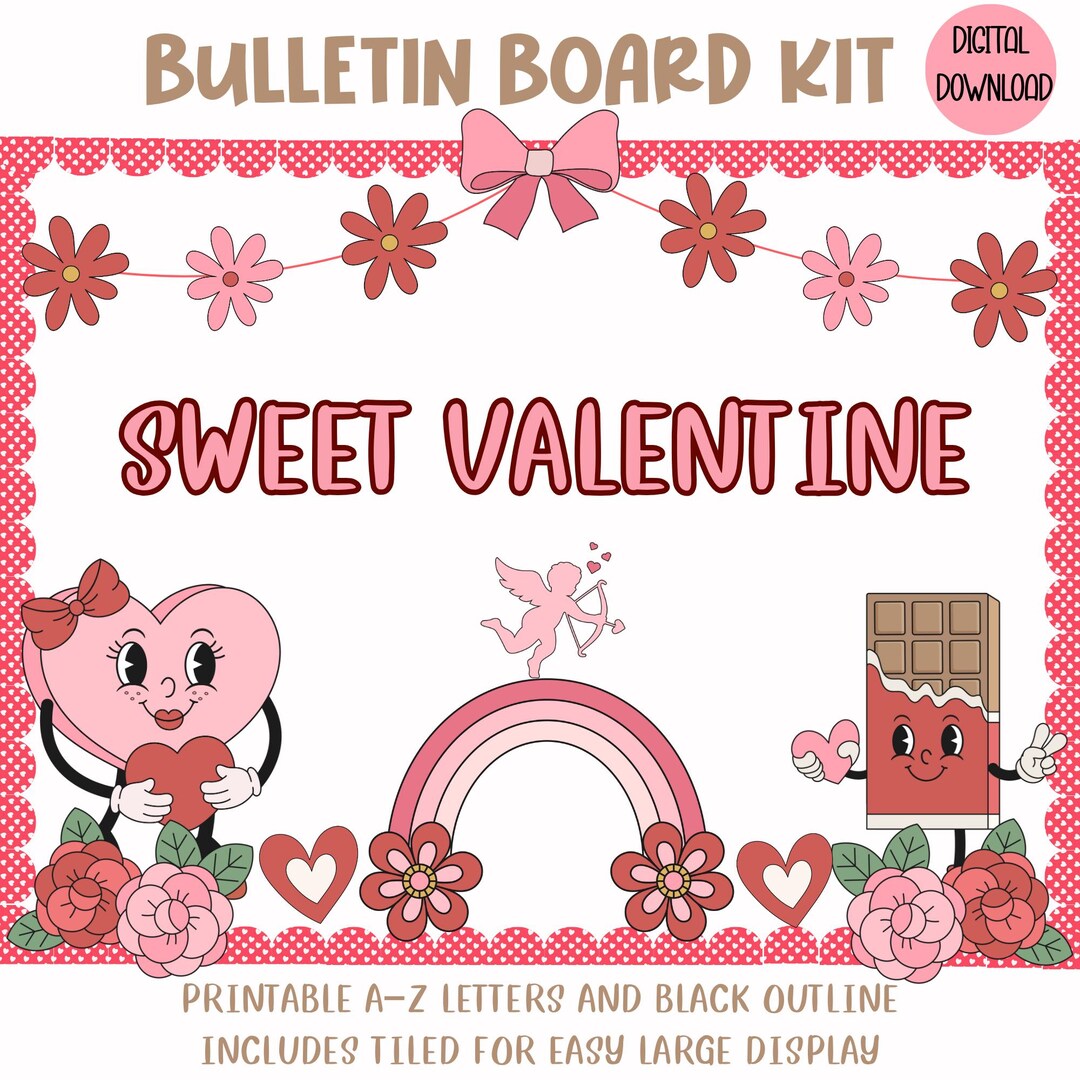 Sweet Valentine Classroom Decor Printable | Valentine Bulletin Board ...