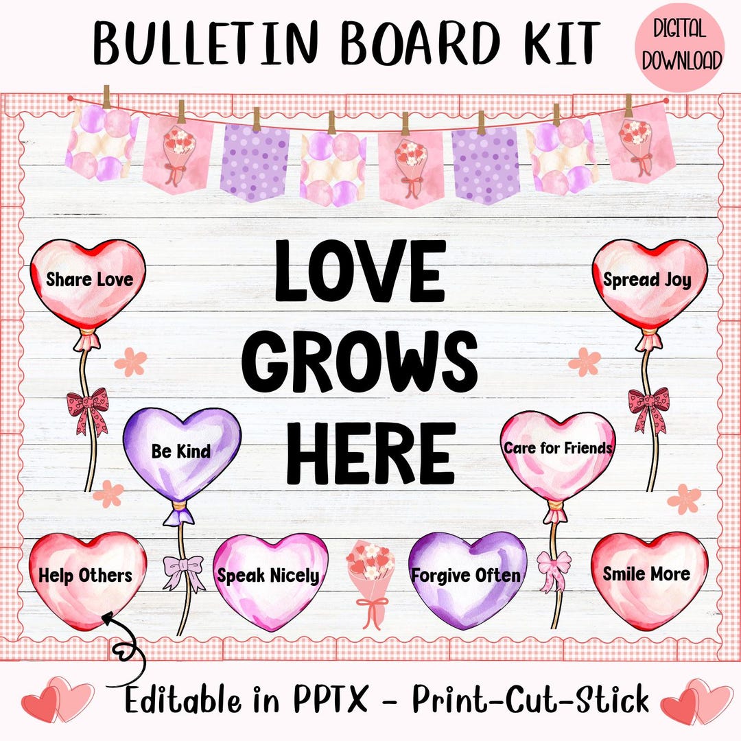 Love Grows Here Bulletin Board | Editable Kindness Classroom Decor ...