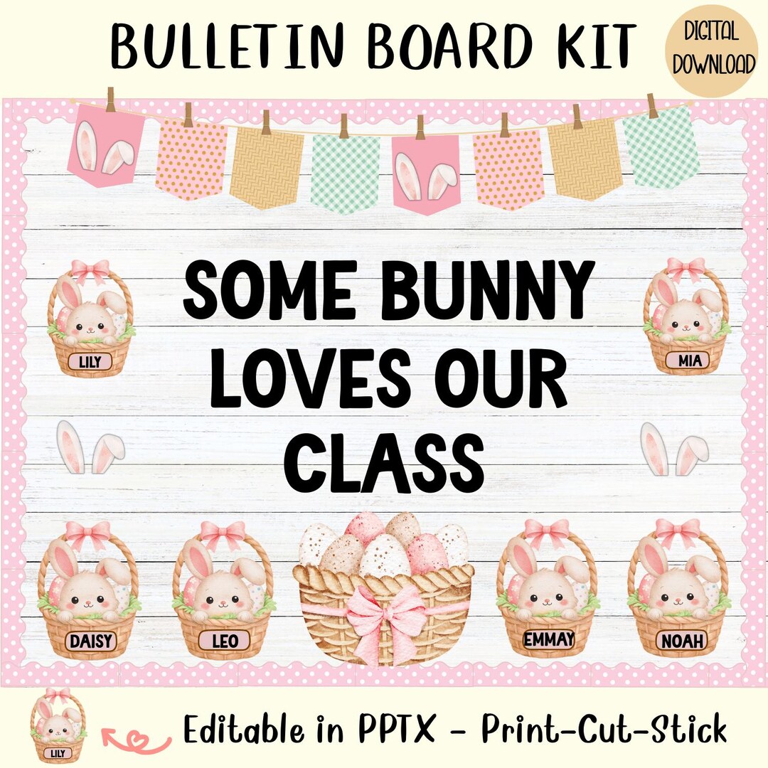 Easter Bunny Bulletin Board Kit | Spring Classroom Decor | Editable ...