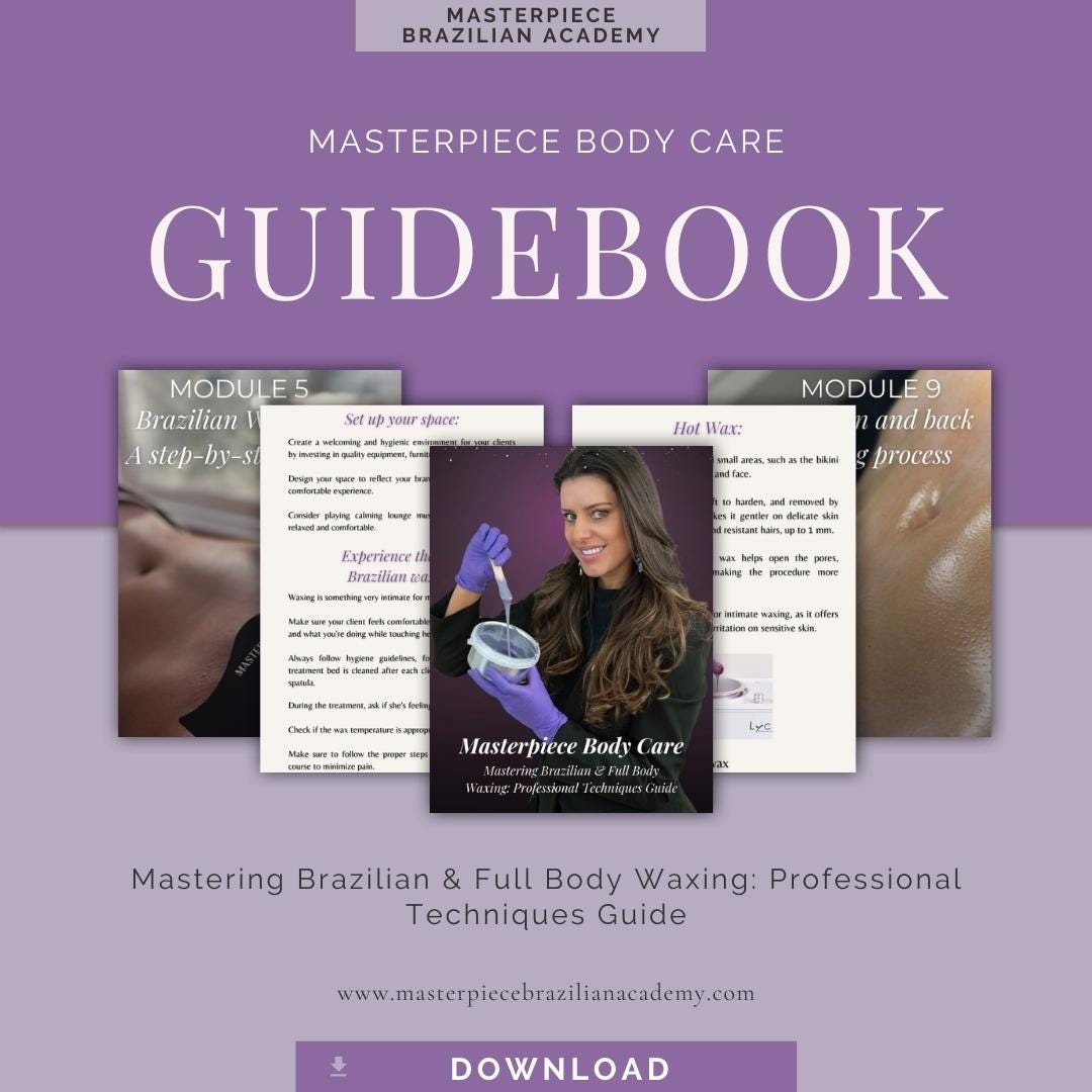 Brazilian Waxing Technique E-book | Masterpiece Body Care Authentic ...