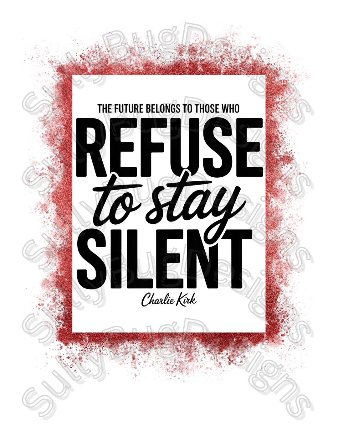 Refuse to Stay Silent PNG – Inspirational Quote Wall Art, Motivational ...