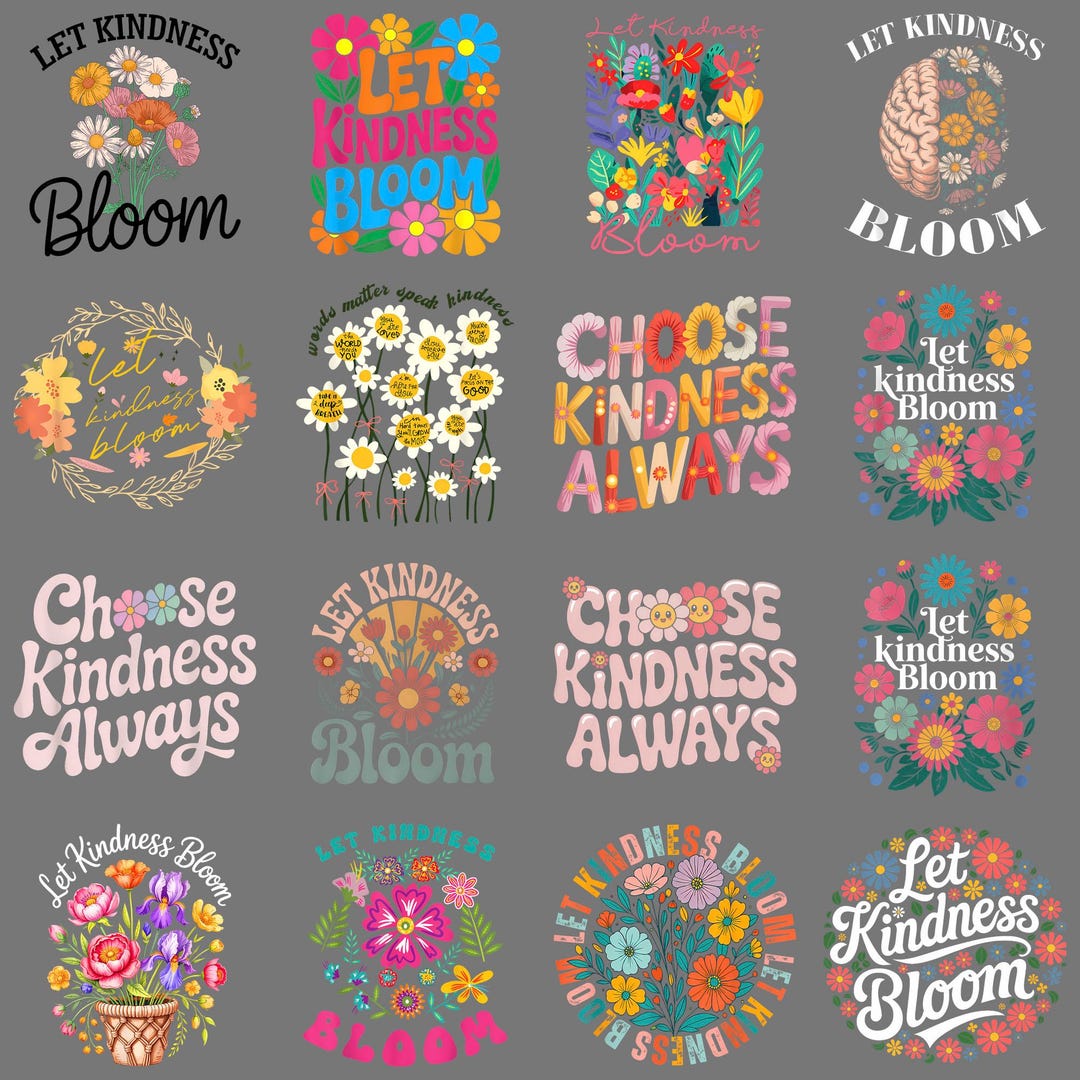 Let Kindness Bloom PNG Funny Sarcastic Quote Clipart Slay Positive ...