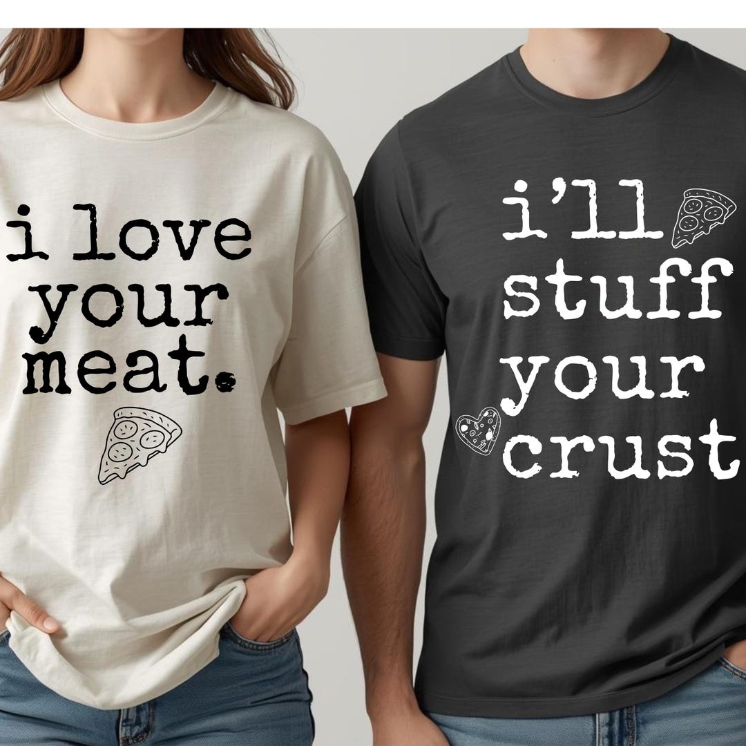 I Will Stuff You Crust and I Love Your Meat PNG ,funny Valentine’s Day ...