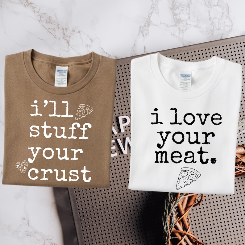 I Will Stuff You Crust and I Love Your Meat PNG ,funny Valentine’s Day ...