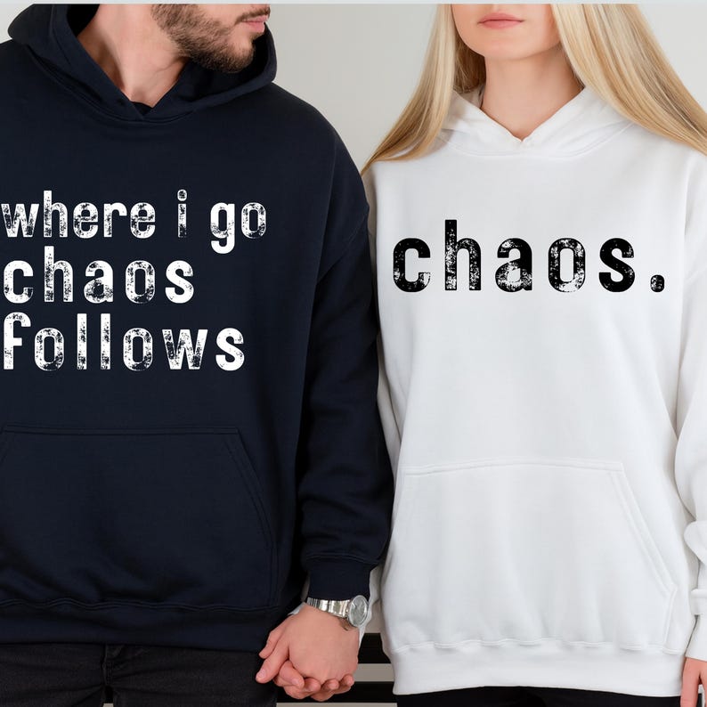 Where I Go Chaos Follows Png, Funny Couple Valentine Png, Matching ...