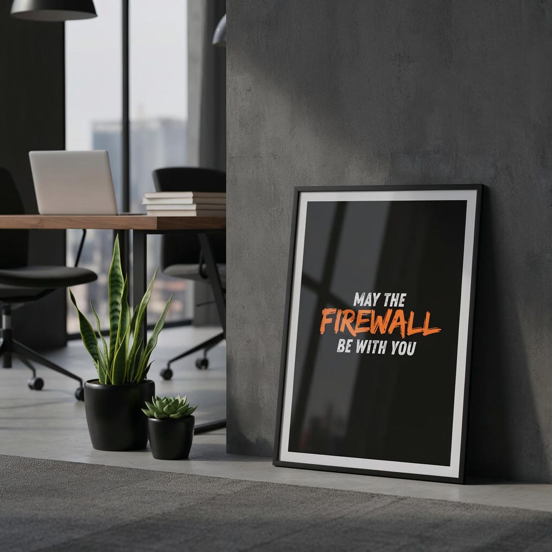 May the Firewall Be With You | Cybersecurity Wall Art | Funny Tech ...