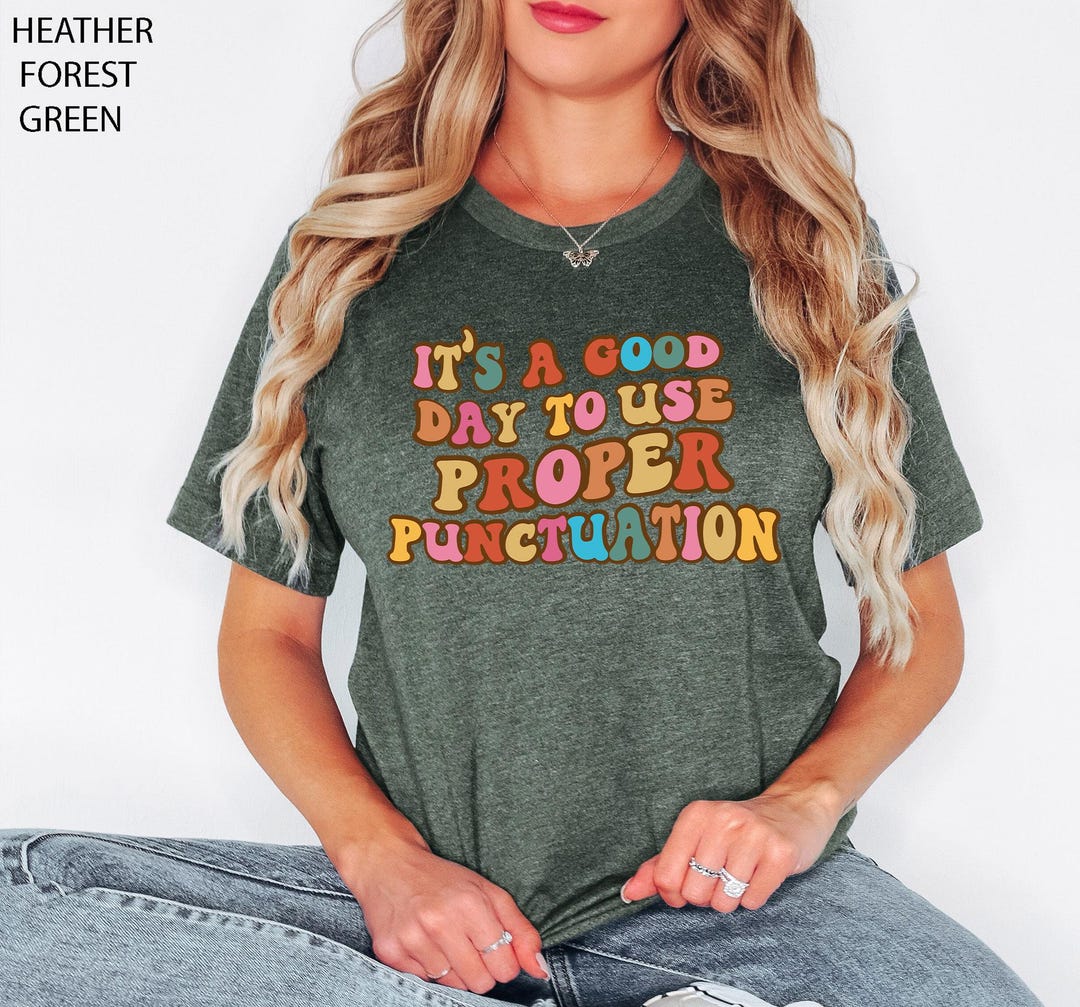 Punctuation Shirt, Groovy Grammar Shirt, English Teacher Shirt, Grammar ...