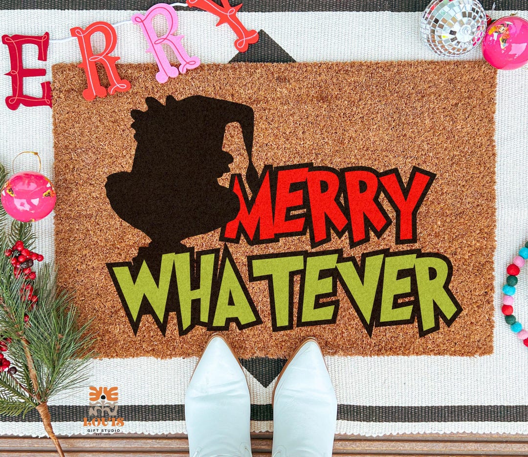 Grinch Christmas Doormat, Funny Grinch Door Mat, Merry Whatever Doormat ...