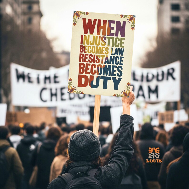 When Injustice Becomes Law Poster, Resistance Protest Sign Printable ...