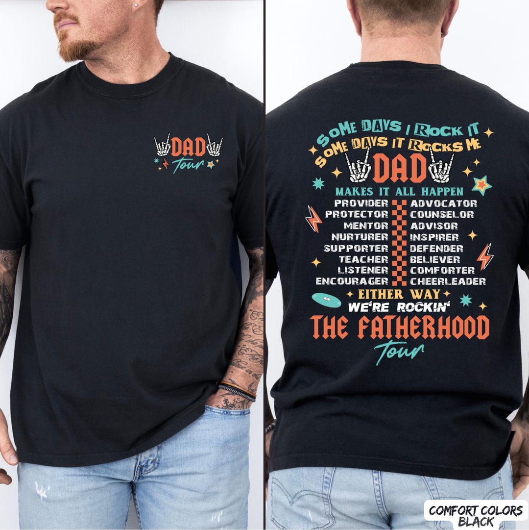 Dad Tour Shirt, Fatherhood Shirt, Dad 2 Sides Tee, Comfort Color ...