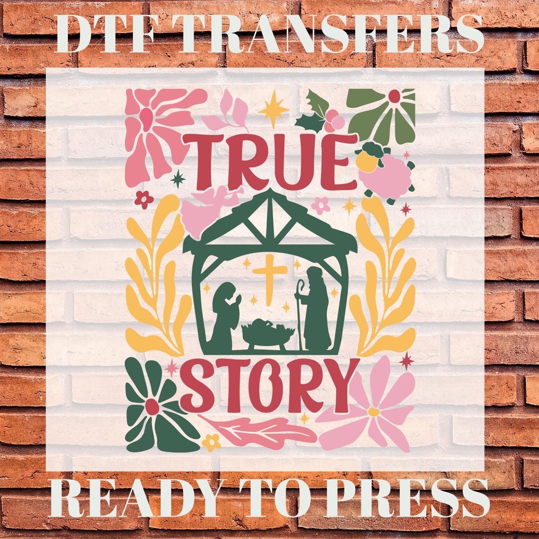 Jesus Christmas DTF Transfer: Christian True Story - Ready to Press ...