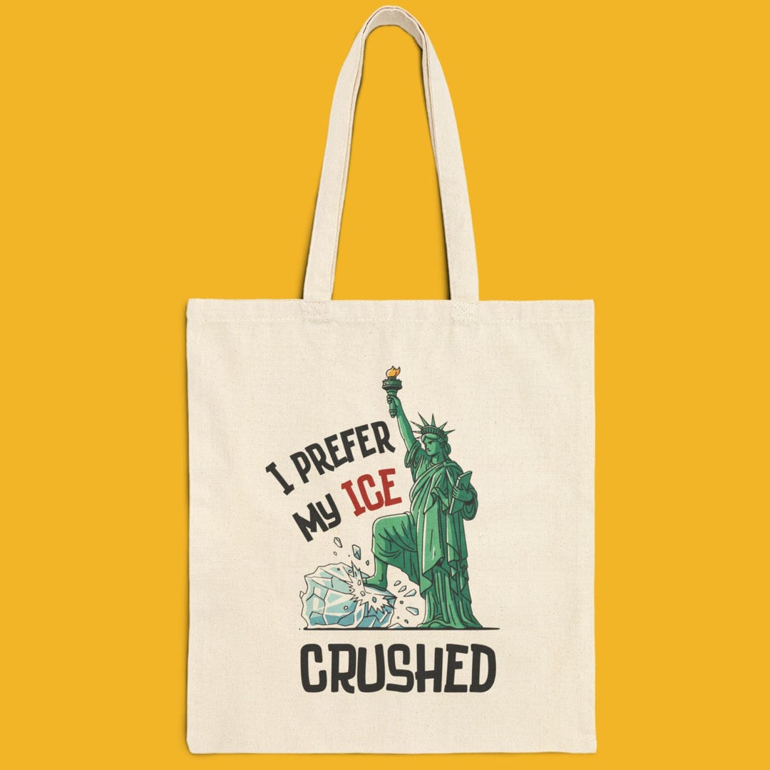 I Prefer My ICE Crushed Cotton Canvas Tote Bag | Pro-immigrant - Etsy