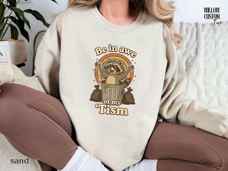 Be in Awe of My 'tism Funny T-shirt, Funny Mom Autism Sweatshirt, Meme ...