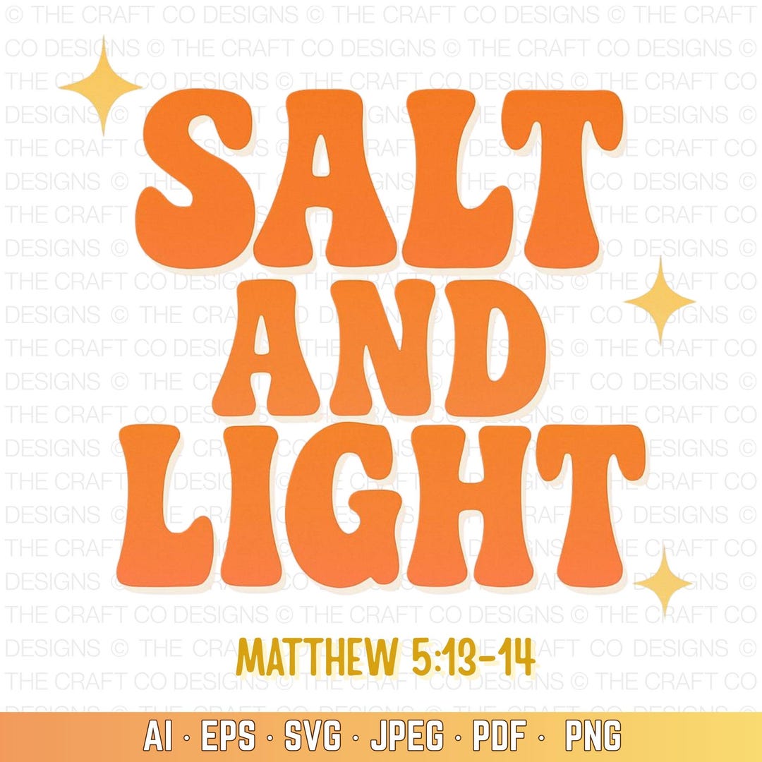 Salt and Light SVG: Christian Bible Verse Design (digital Files ...
