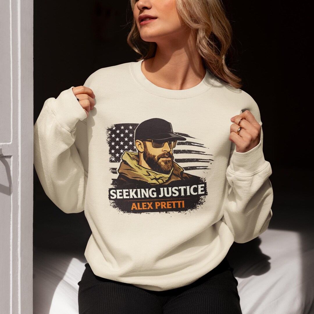 Seeking Justice for Alex Pretti Sweatshirt, Justice for RIP Alex Pretti ...
