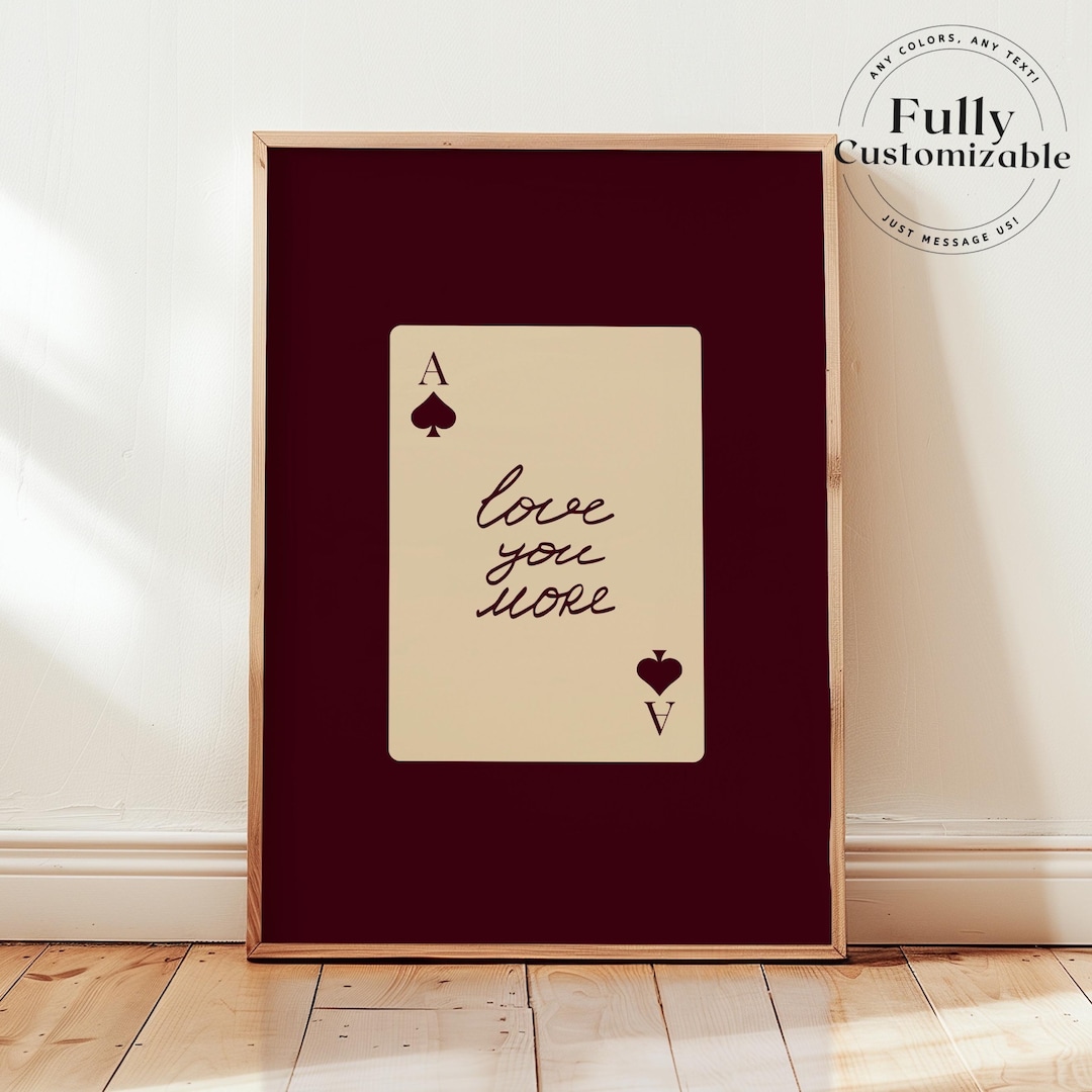 Love You More Playing Card Wall Art: Customizable Ace of Spades Print ...