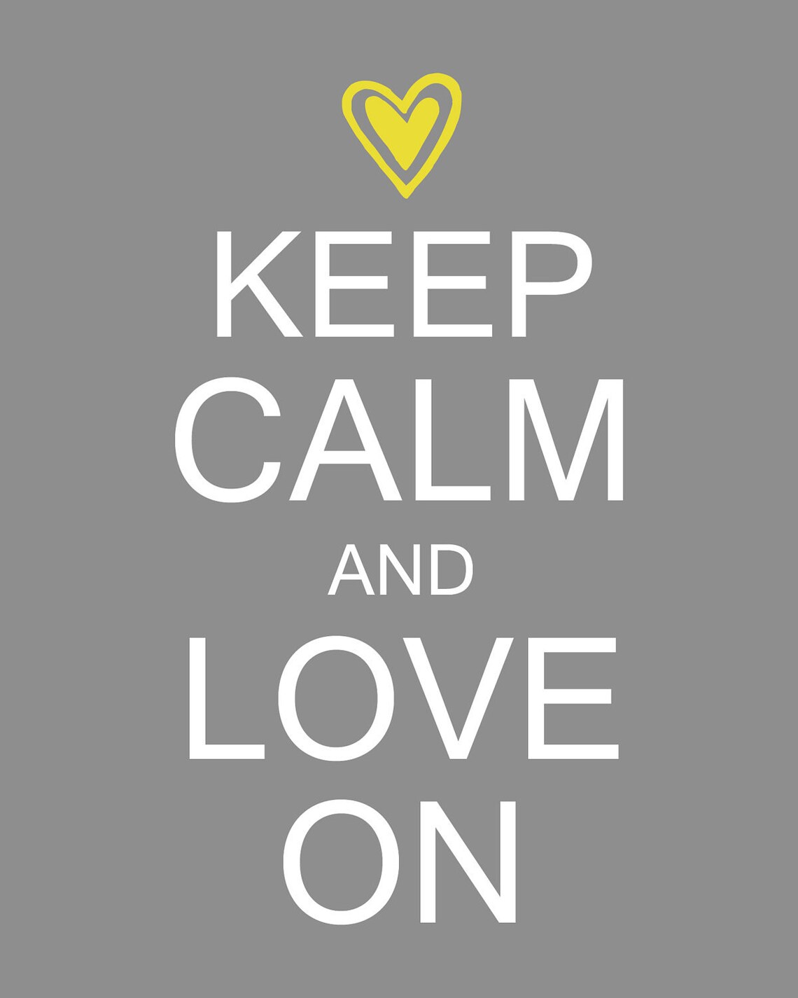 Keep Calm and Love on Digital Printable 8x10 JPEG File - Etsy