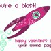 Valentine's Day Cards Printable for Kids You're a Blast ( Rocket ...