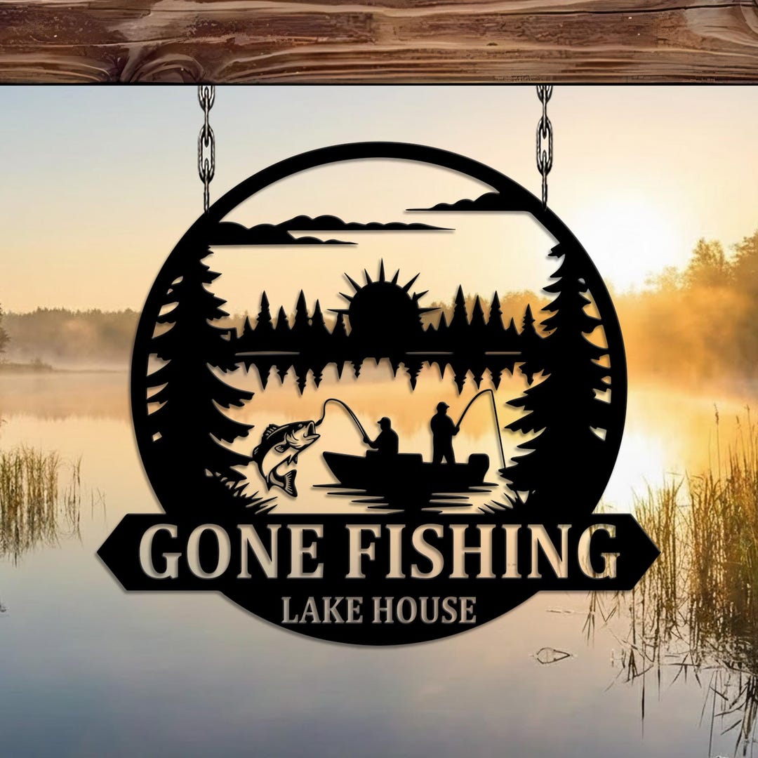 Gone Fishing Lake House Metal Sign Rustic Fishing Cabin Wall Decor ...