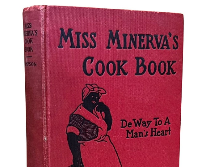 Antique Southern Cookbook: Miss Minerva’s Cook Book by Emma Speed ...
