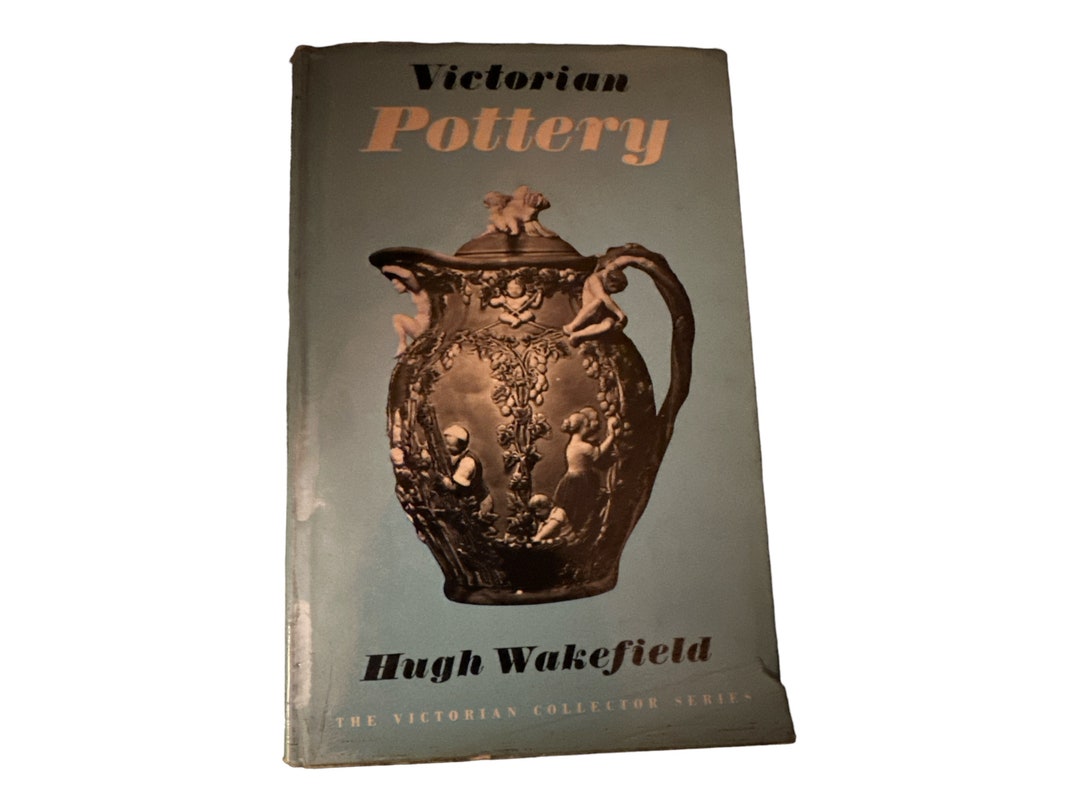 Vintage Victorian Pottery Book by Hugh Wakefield 1962 - Etsy