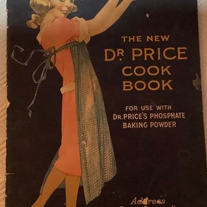 Antique Cookbook New Dr. Price Cook Book Pamphlet 1921 Use With Dr ...